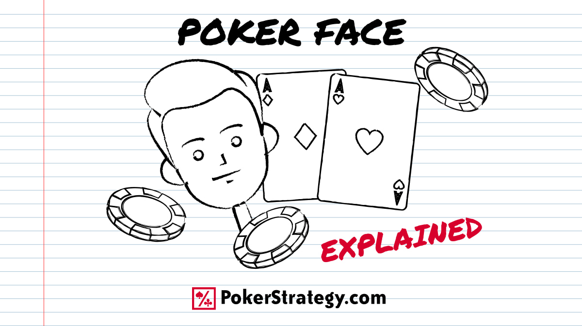 Poker Face Definition: Rules, Examples & How Poker Face Works ...